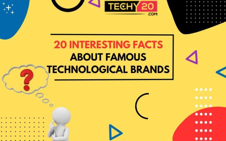 20 Interesting Facts About Famous Technological Brands - Techy20
